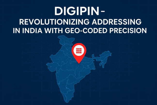 What Is DIGIPIN ? Its Benefits 2025