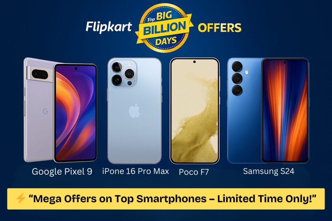 Flipkart BBD Sale 2025: Best Offers on Apple & Google Mobiles